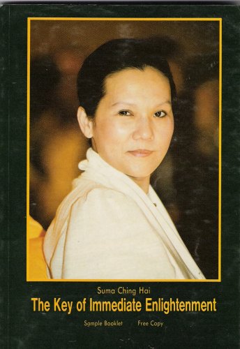 The Key to Immediate Enlightenment: Suma Ching Hai: Amazon.com: Books