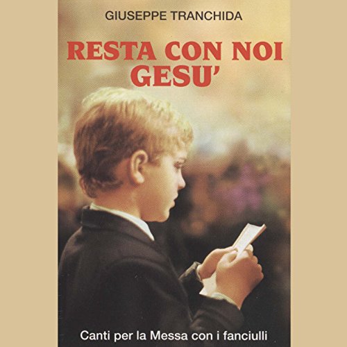 Amazon Music - Giuseppe TranchidaのResta con noi Gesù - Amazon.co.jp
