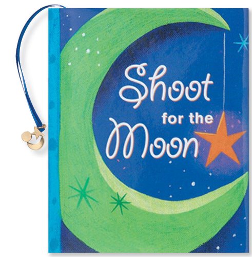 Shoot for the Moon: Loeb, Evelyn, Haskamp, Steve: 9780880885362: Amazon ...
