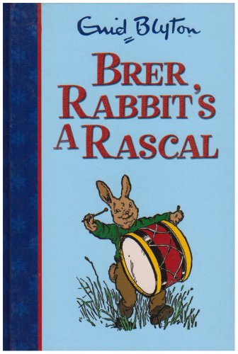 Brer Rabbit's a Rascal (Rewards S.): Amazon.co.uk: Blyton, Enid ...
