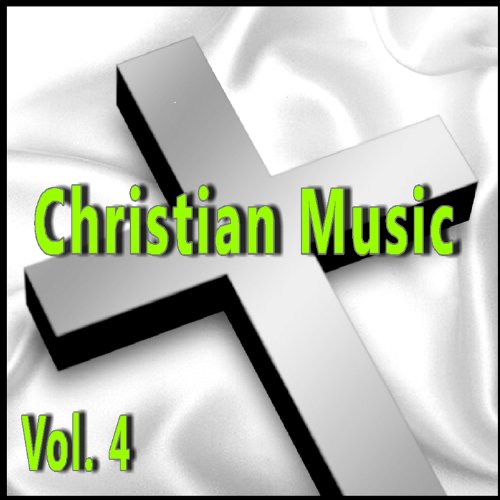 Play Christian Music, Vol. 4 by Christian Family Band on Amazon Music