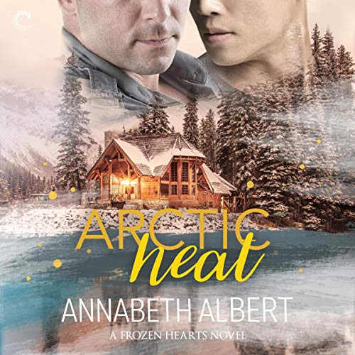 Amazon.com: Arctic Sun: Frozen Hearts, Book 1 (Audible Audio Edition): Annabeth Albert, Cooper ...