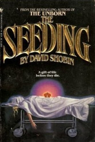 The Seeding: David Shobin: 9780553235777: Amazon.com: Books