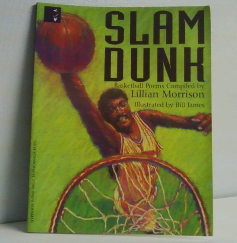 Amazon | Slam Dunk: Poems About Basketball | Morrison, Lillian, James ...