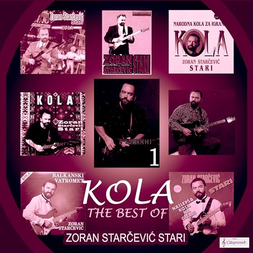 Amazon.com: Kola - Zoran Starcevic Stari (Kola - The Best Of 1) : Zoran ...