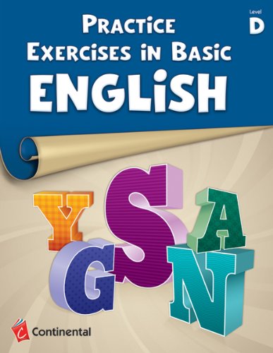 Practice Exercises In Basic English: Level D (Grade 4): Continental ...