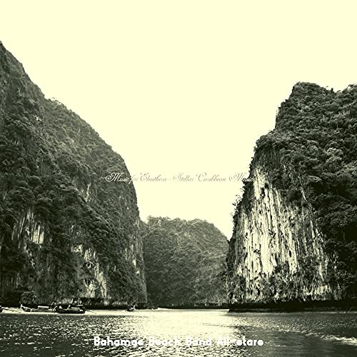 Music for Eleuthera - Stellar Caribbean Music de Bahamas Beach Band All ...