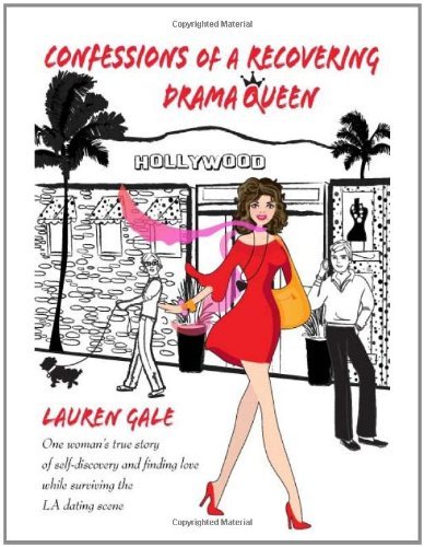 By Lauren Gale: Confessions of a Recovering Drama Queen: unknown author ...