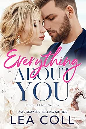 Everything About You: An Enemies to Lovers Brother's Best Friend Small ...
