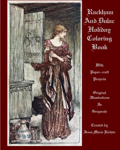 Rackham And Dulac Holiday Coloring Book: With Paper-craft Projects ...