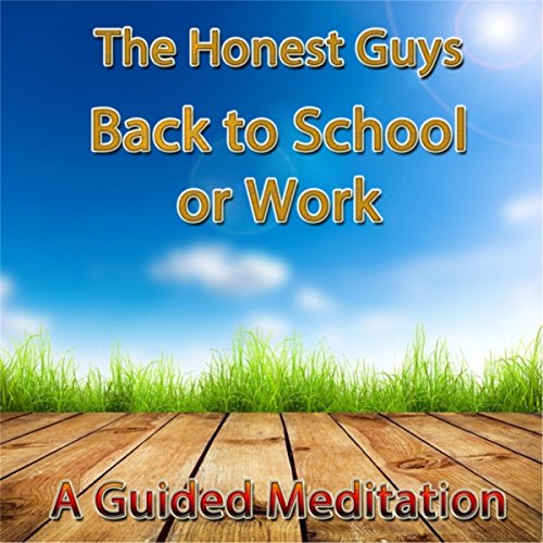 Amazon.com: Back to School or Work (A Guided Meditation) : The Honest ...