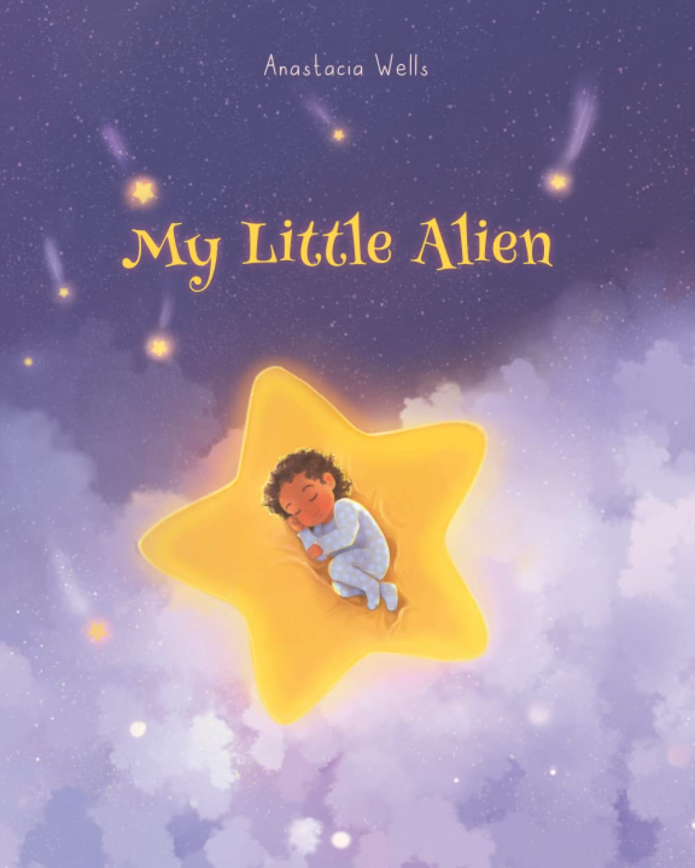 My Little Alien: Wells, Anastacia, Leuchovius, Dina: 9798986174327 ...
