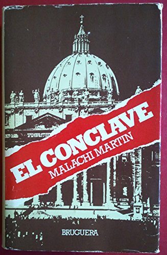 EL CONCLAVE : Martin, Malachi: Amazon.es: Libros