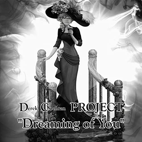 Écouter Dreaming of You par Derek Cochran Project sur Amazon Music ...