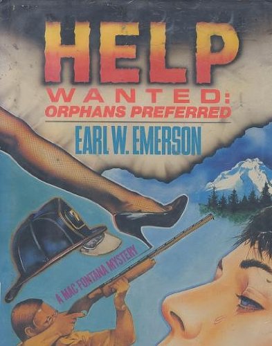 Help Wanted : Orphans Preferred: Amazon.com: Books
