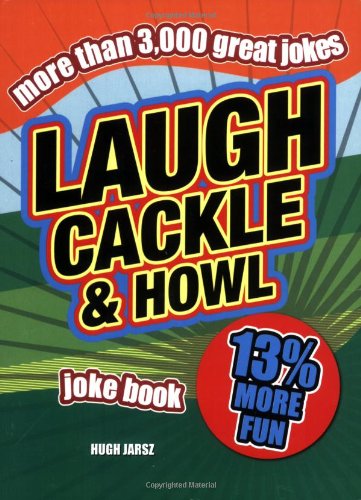 Laugh, Cackle & Howl Joke Book: Arnott, Stephen: 9781853756191: Amazon ...