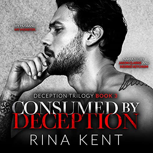 Amazon.com: Consumed by Deception: A Dark Marriage Romance (Deception ...