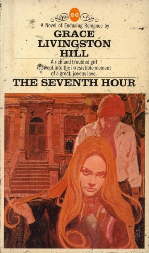 The Seventh Hour: hill, grace: Amazon.com: Books