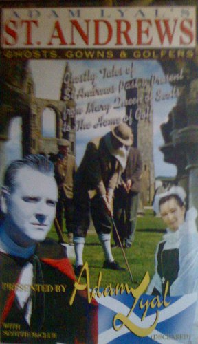 Adam Lyal's St. Andrews - Ghosts, Gowns And Golfers: Amazon.it: Film e TV