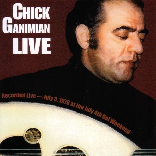 Play Chick Ganimian Live - July 3, 1978 by Chick Ganimian on Amazon Music