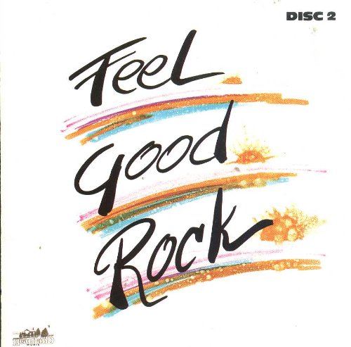 Feel Good Rock [ CD 2] - Amazon.com Music