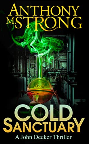 Cold Sanctuary (The John Decker Supernatural Thriller Series Book 2 ...