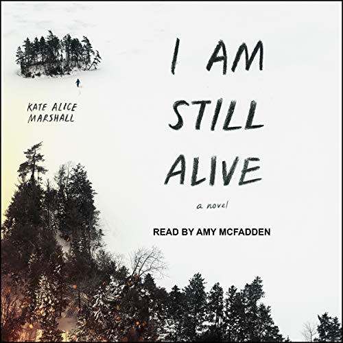 Amazon.com: I Am Still Alive (Audible Audio Edition): Kate Alice ...