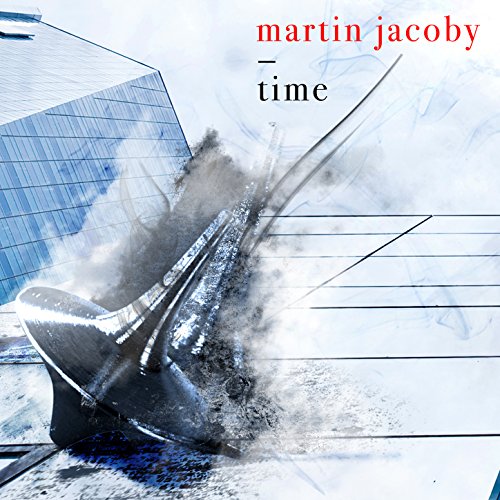 Amazon.com: Time : Martin Jacoby: Digital Music