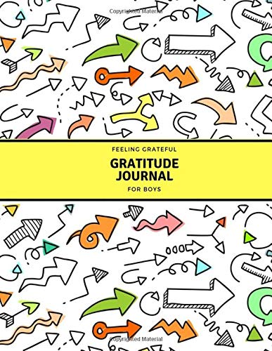 Gratitude Journal for Boys: Promoting Feelings of Gratitude ...