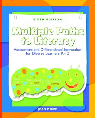Multiple Paths To Literacy: Assessment and Differentiated Instruction ...