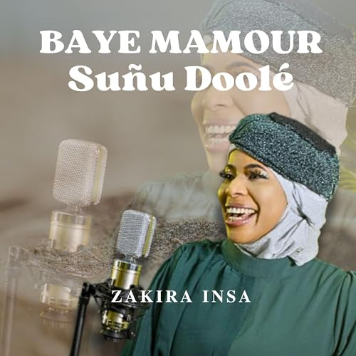 Suñu Doolé : Zakira Insa: Amazon.fr: Téléchargement de Musique