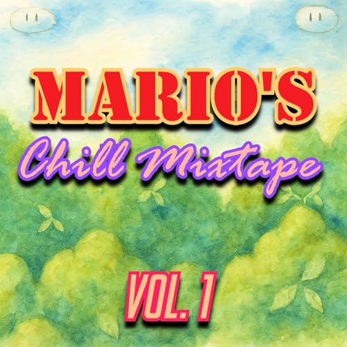 Play Mario's Chill Mixtape (Vol. 1) by Root Beer Vibes on Amazon Music ...