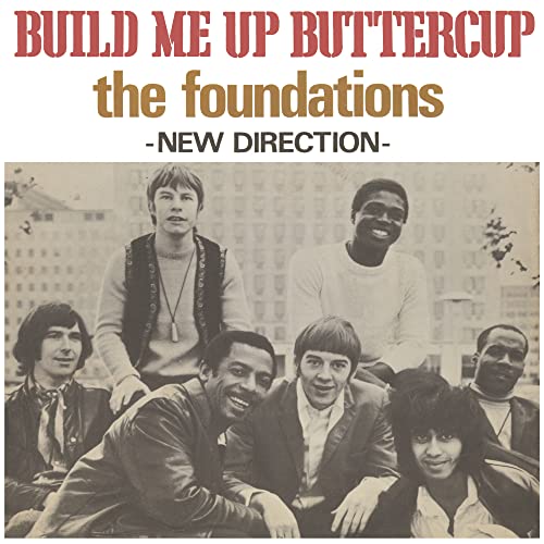 Build Me Up Buttercup by The Foundations on Prime Music