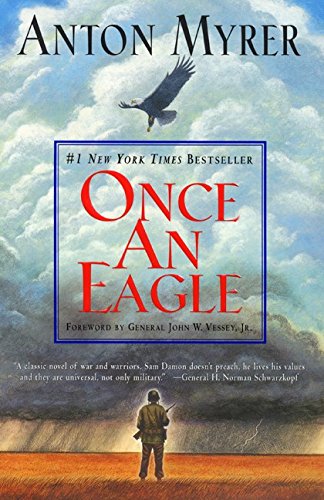 Amazon.com: Once An Eagle: A Novel: 9780060196967: Myrer, Anton: Books