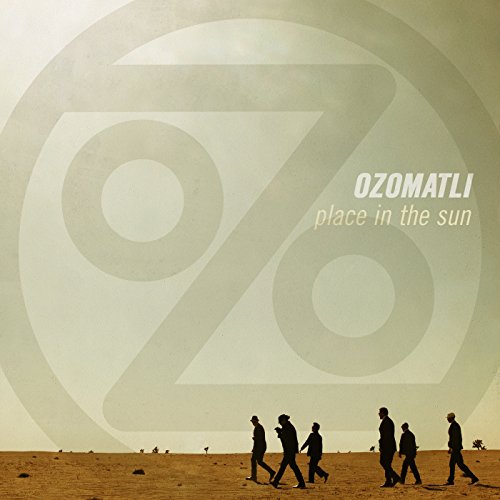 Écouter Place In The Sun de Ozomatli sur Amazon Music