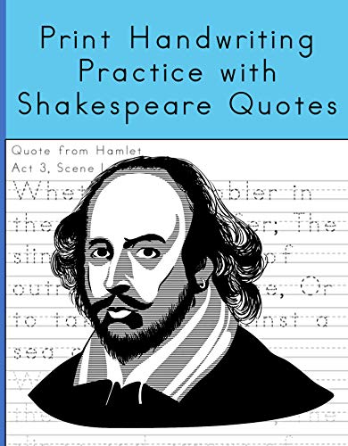 Amazon.com: Print Handwriting Practice with Shakespeare Quotes: Print ...