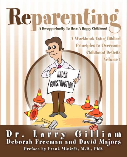 Reparenting: Gilliam, Larry: 9781414105475: Amazon.com: Books