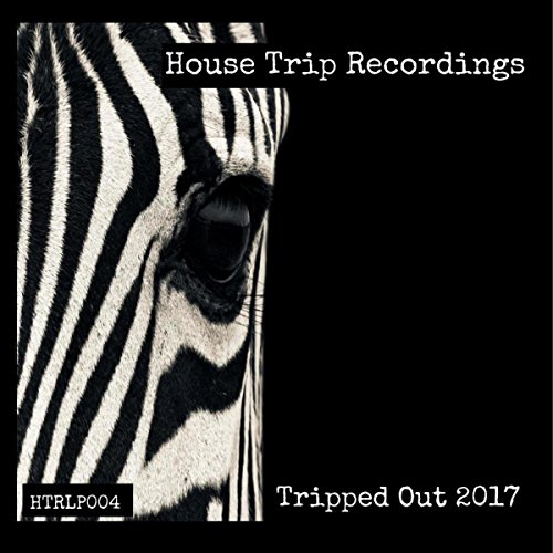 Écouter Tripped Out 2017 par VARIOUS ARTISTS sur Amazon Music Unlimited