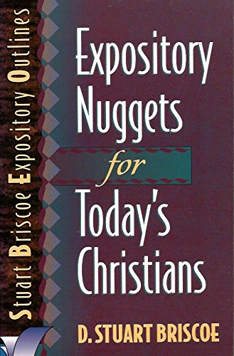 Expository Nuggets for Today's Christians (Stuart Briscoe Expository ...