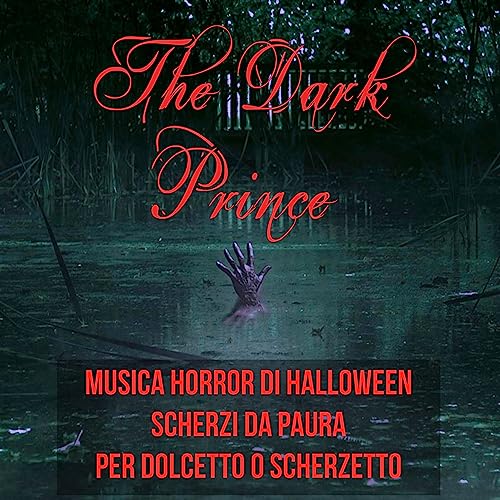 The Dark Prince - Musica Horror di Halloween Scherzi da Paura per ...