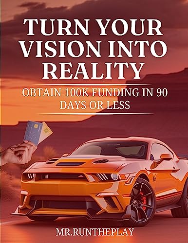 Amazon.com: Turning Your Visions Into Reality: Obtain 100K In Funding ...