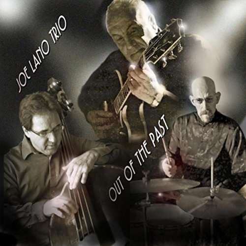 Play Out of the Past by Joe Lano Trio on Amazon Music