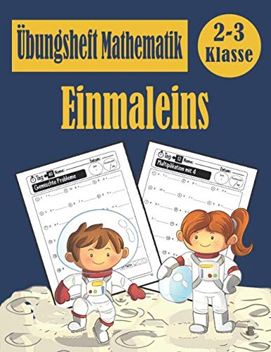 50 Tage Tests in Mathe Einmaleins Übungsheft: Mathematik Grundschule 2 ...