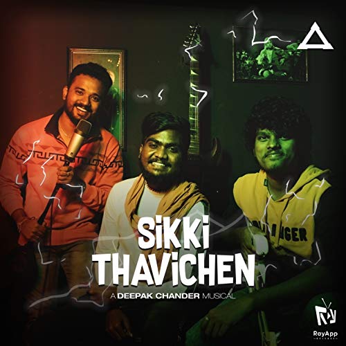 Play Sikki Thavichen by Deepak Chander feat. Sabari Darshan on Amazon ...