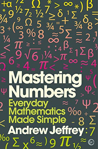 Amazon.com: Mastering Numbers: Everyday Mathematics Made Simple ...
