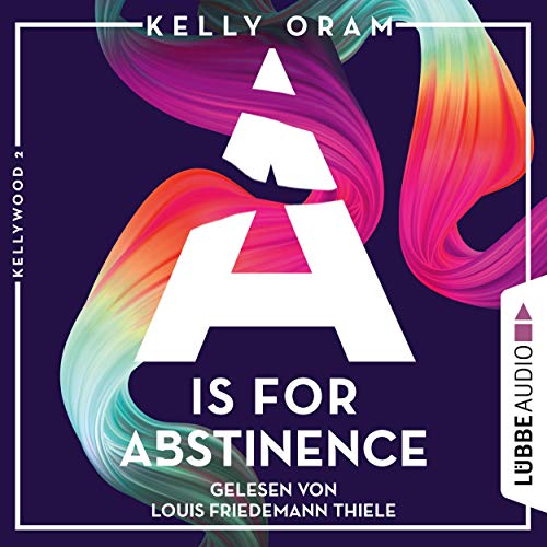 Amazon.com: A is for Abstinence (German edition): Kellywood-Dilogie 2 ...