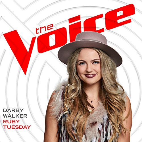 Play Ruby Tuesday (The Voice Performance) by Darby Walker on Amazon Music