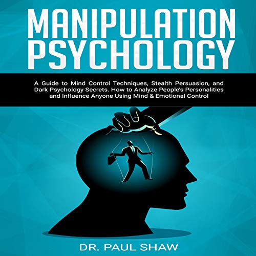 Amazon.com: Manipulation: How to Secretly Manipulate People: Discover ...