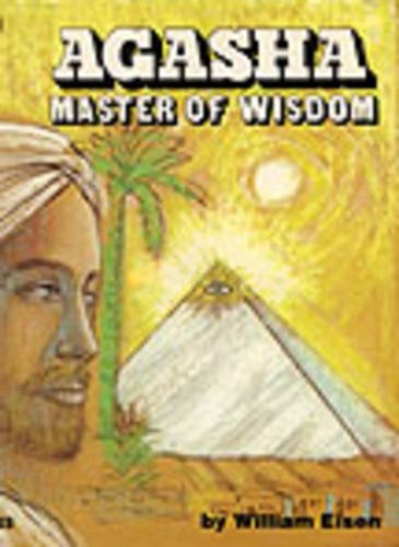 Agasha, Master of Wisdom: Eisen, William: 9780875162416: Amazon.com: Books