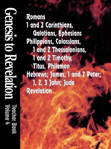 Genesis to Revelation Volume 4: Romans - Revelation Teacher Book by ...